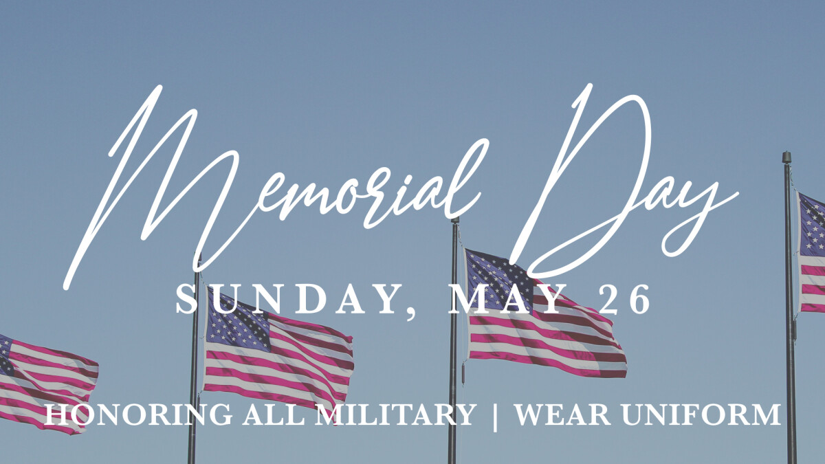 Memorial Day Sunday | Rock Springs Church